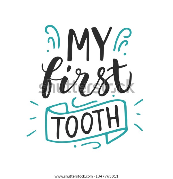 Vector Lettering Illustration My First Tooth Stock Vector (Royalty Free ...