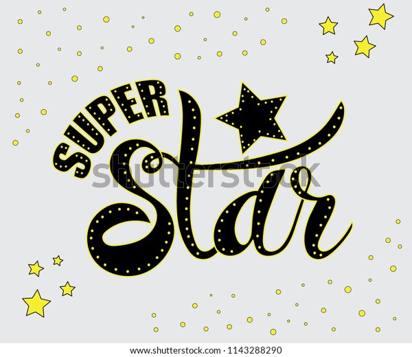 Vector Lettering Illustration Super Star Text Stock Vector (Royalty ...