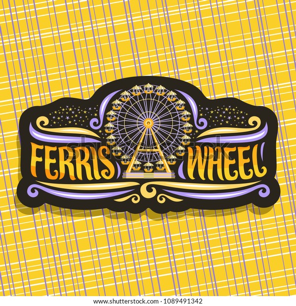 Vector Logo Ferris Wheel Signboard Fairground Stock Vector (Royalty ...