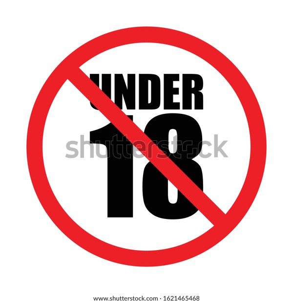 Vector No Under 18 Sign Stock Vector (Royalty Free) 1621465468 ...