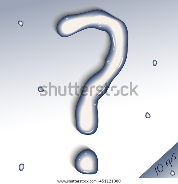 Vector Question Mark Pure Water Stock Vector (Royalty Free) 451121080 ...