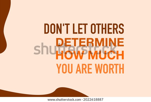Vector Quote Dont Let Others Determine Stock Vector (Royalty Free ...