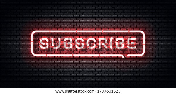 Vector Realistic Isolated Neon Sign Subscribe Stock Vector (Royalty ...