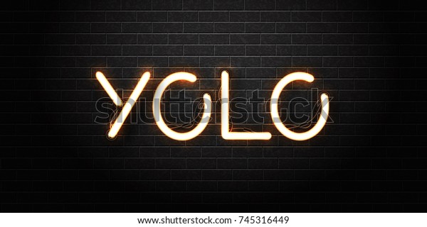 Vector Realistic Isolated Neon Sign Yolo Stock Vector (Royalty Free ...