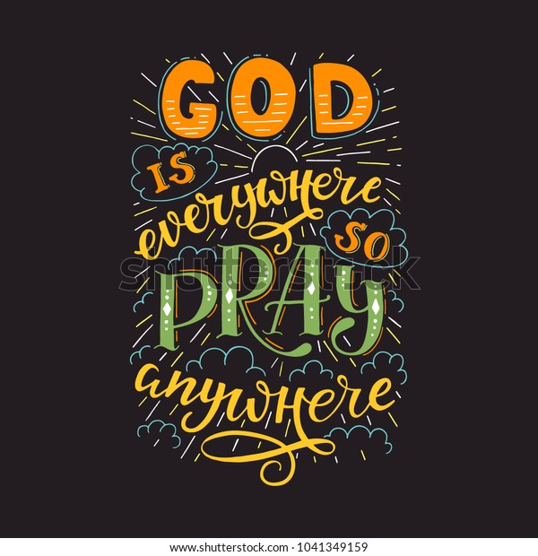Vector Religions Lettering God Everywhere Pray Stock Vector (Royalty ...
