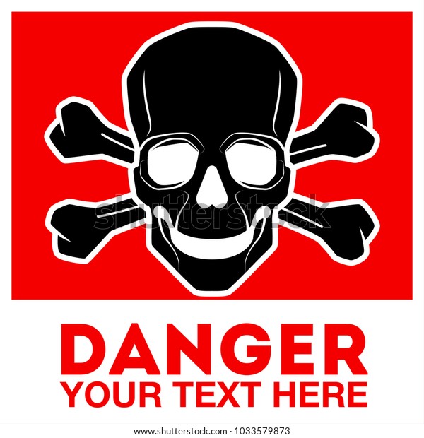 Vector Skull Danger Sign Stock Vector (Royalty Free) 1033579873 Vector Skull Danger Sign Stock Vector (Royalty Free) 1033579873