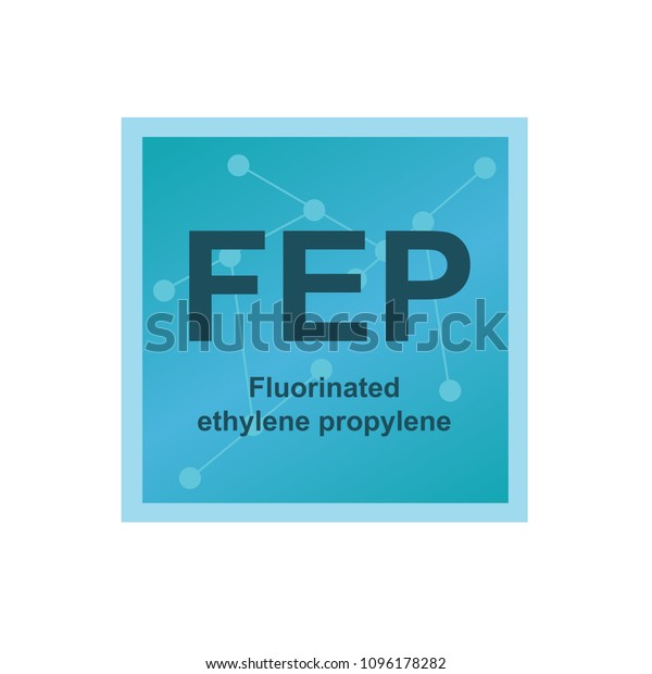 Vector Symbol Fluorinated Ethylene Propylene Fep Stock Vector (Royalty ...