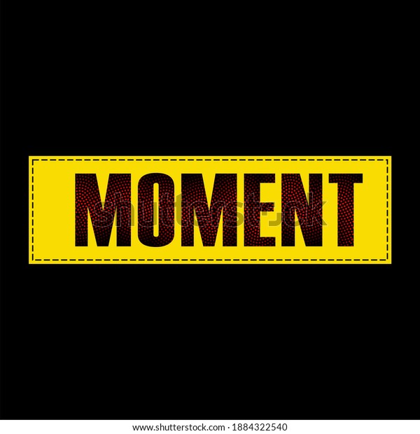 Vector Symbol Illustration Moment Word Design Stock Vector (Royalty ...
