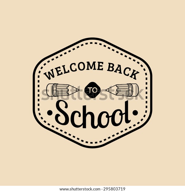 Vector Vintage Welcome Back School Logo Stock Vector (Royalty Free ...