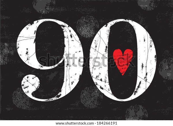 Vintage Number 90 Vector Eps10 Grunge Stock Vector (Royalty Free) 184266191