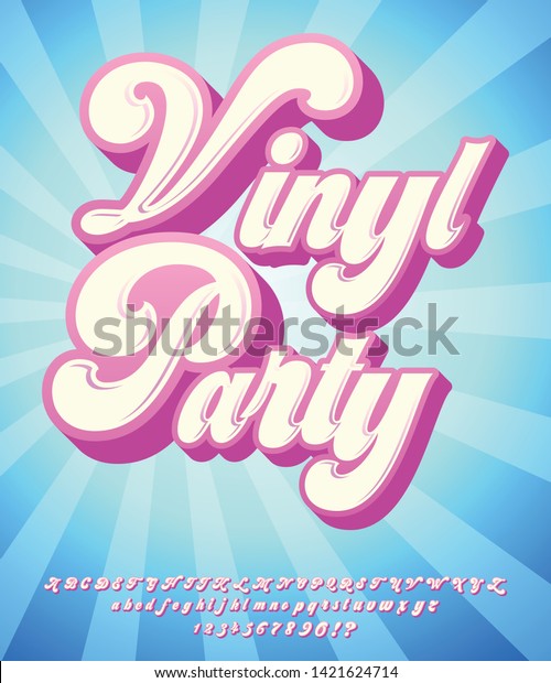 Vinyl Party 3d Vintage Script Font Stock Vector (Royalty Free) 1421624714