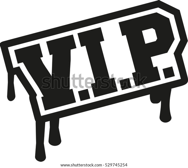 Vip Word Graffiti Stock Vector (Royalty Free) 529745254 | Shutterstock