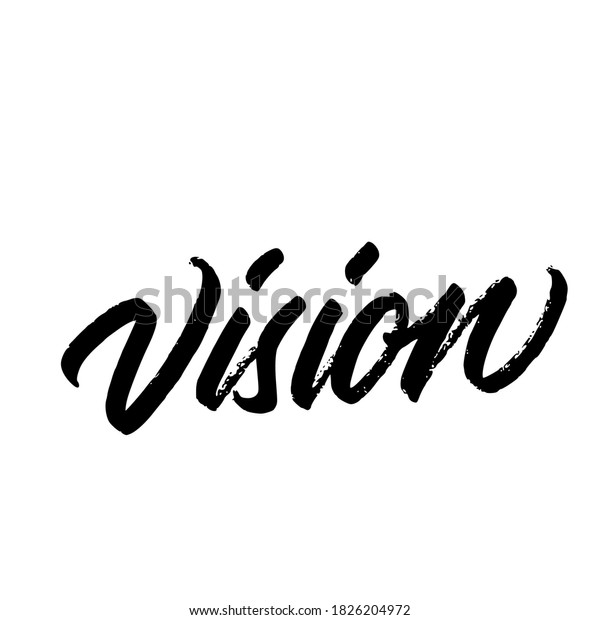 Vision Handwritten Modern Calligraphy Hand Lettering Stock-vektor ...