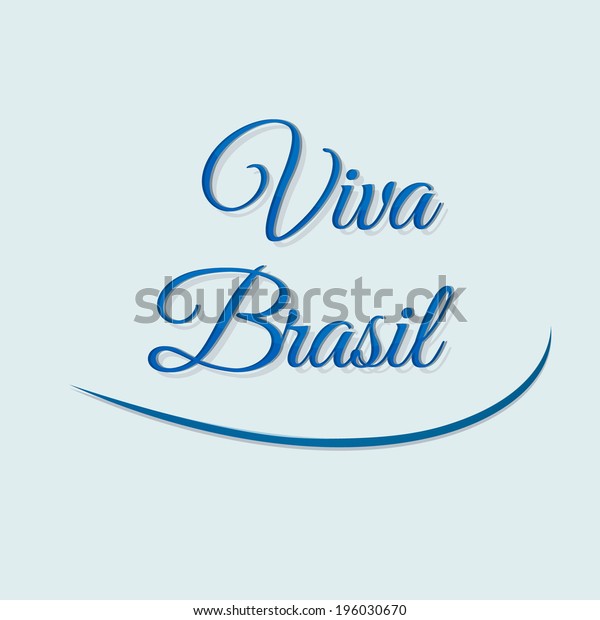 Viva Brasil Lettering Stock Vector (Royalty Free) 196030670 | Shutterstock
