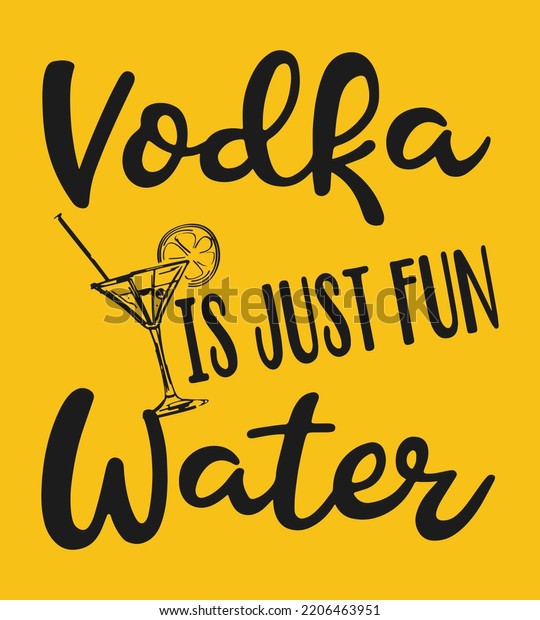 Vodka Just Fun Water Vodka Quotes Stock Vector (Royalty Free ...