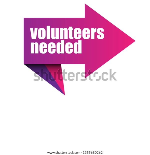 Volunteers Needed Banner Volunteers Needed Speech Stock Vector (Royalty ... Volunteers Needed Banner Volunteers Needed Speech Stock Vector (Royalty ...