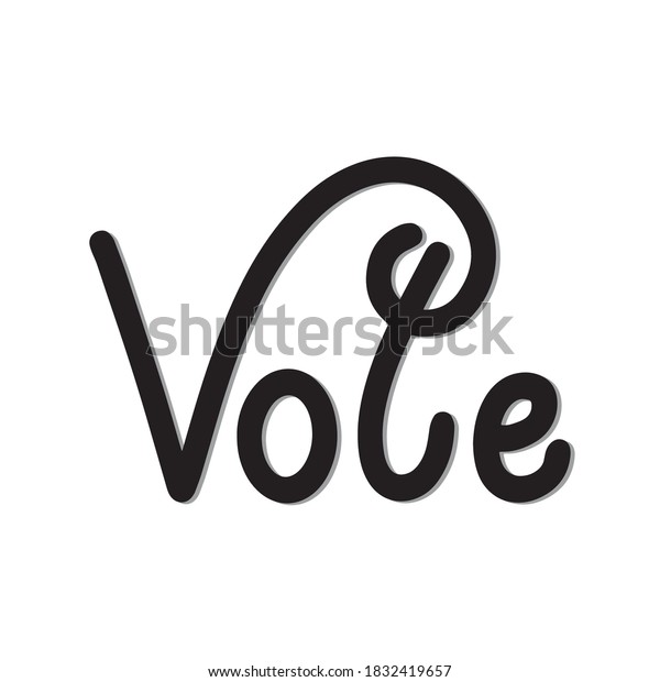 Vote Lettering Hand Lettered Vote Lettering Stock Vector (Royalty Free ...