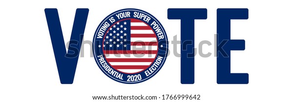 Voting Your Super Power Quote Presidential Stock Vector (Royalty Free ...