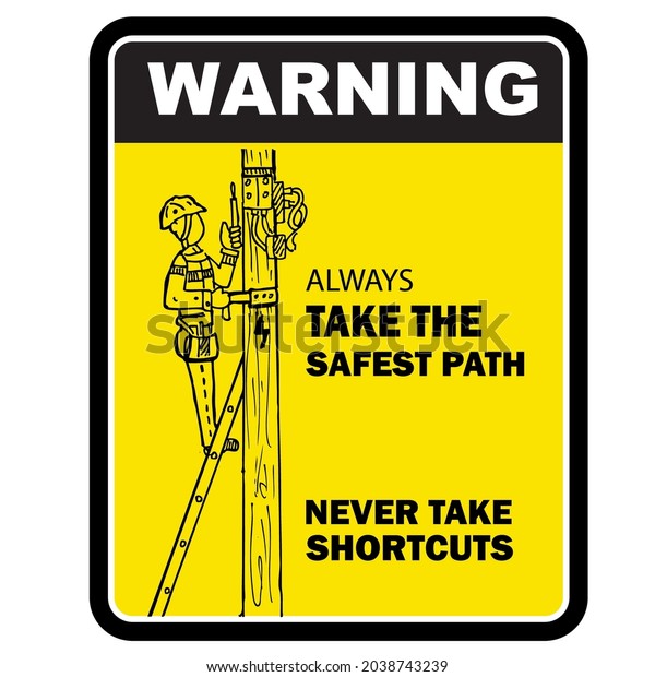 Warning Always Take Safest Path Never Stock Vector (Royalty Free ...