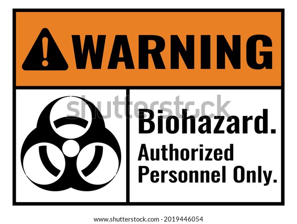 Warning Biohazard Authorized Personnel Only Sign Stock Vector (Royalty ...