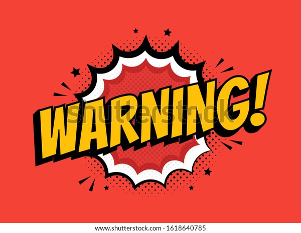 Warning, Font expression pop art. Comic speech bubble. Vector illustration.