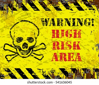 Warning High Risk Area Grungy Damaged: vector de stock (libre de ...