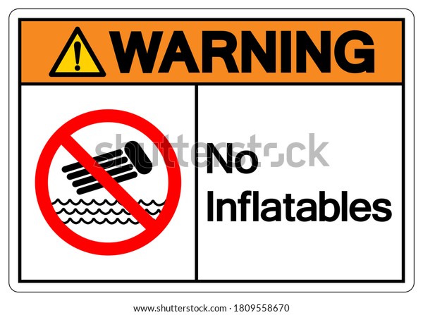 Warning No Inflatables Symbol Sign Vector Stock Vector (Royalty Free ...