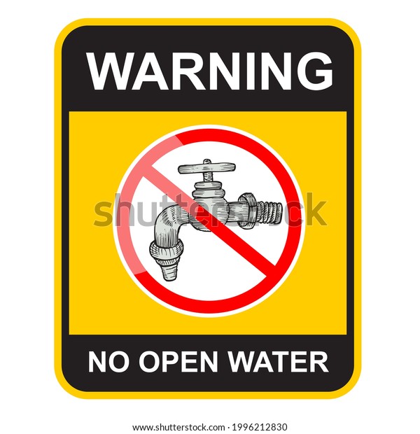 Warning No Open Water Sign Vector Stock Vector (Royalty Free ...