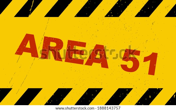 Warning Sign Area 51 Concept Background Stock Vector (Royalty Free ...