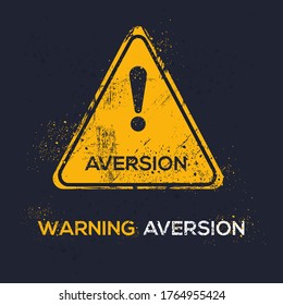 Warning Sign Aversion Vector Illustration Stock Vector (Royalty Free ...