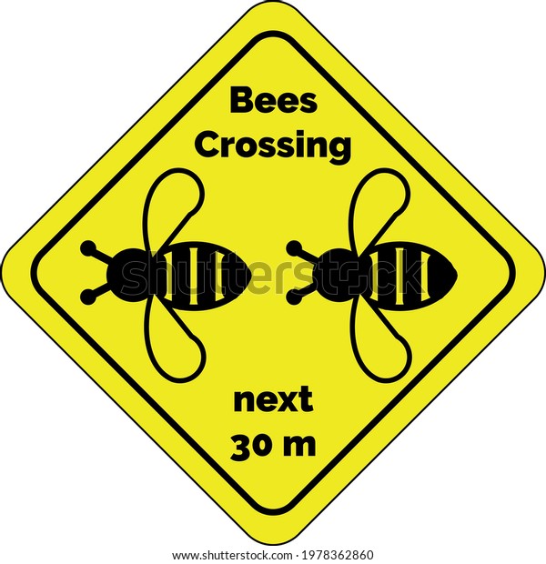 Warning Sign Bees Crossing Next 30 Stock Vector (Royalty Free) 1978362860