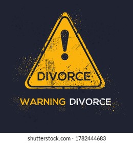 Warning Sign Divorce Vector Illustration Stock Vector (Royalty Free ...