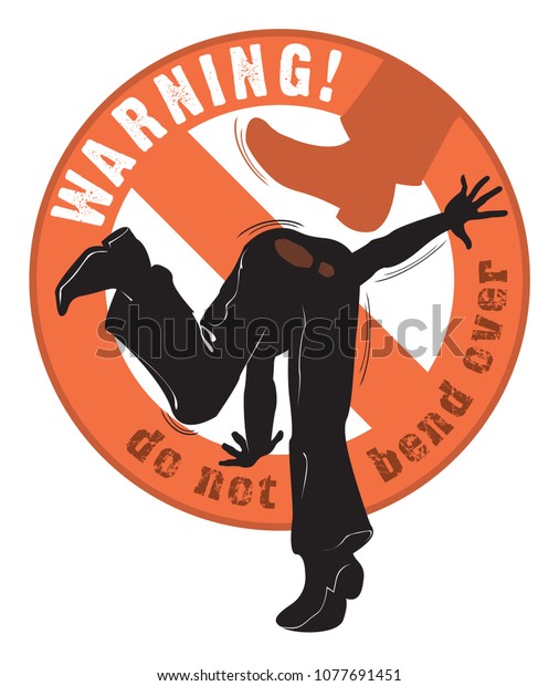 Warning Sign Do Not Bend Over Stock Vector (Royalty Free) 1077691451 ...