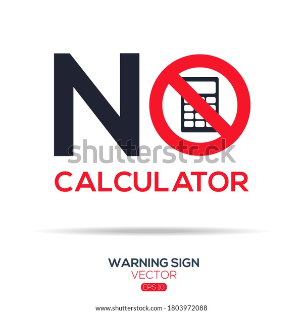 Warning Sign No Calculator Vector Illustration Stock Vector (Royalty ...