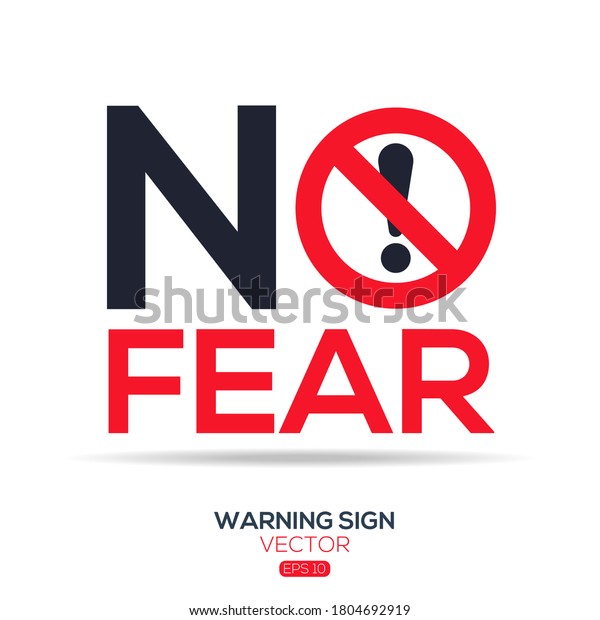 Warning Sign No Fear Vector Illustration Stock Vector (Royalty Free ...