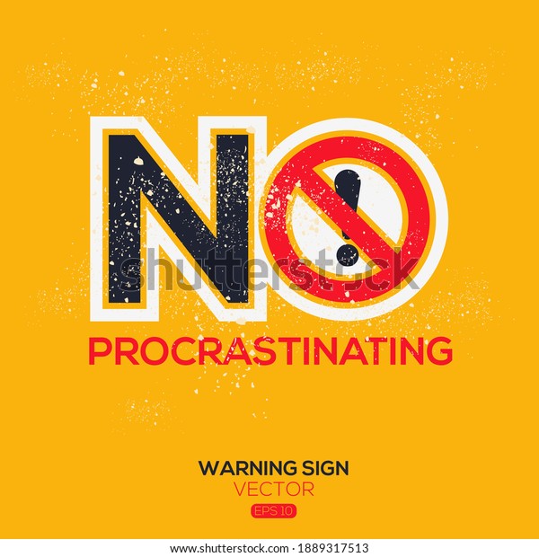 Vektor Stok Warning Sign No Procrastinatingwritten English Language ...
