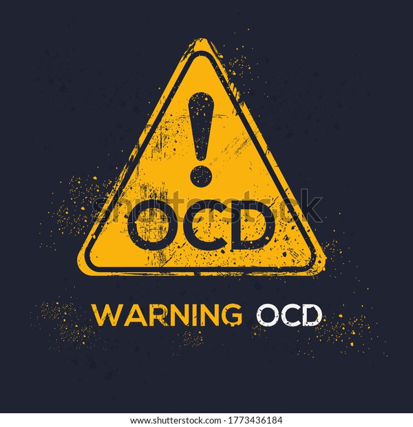 Warning Sign Ocd Obsessive Compulsive Disorder Stock Vector (Royalty ...
