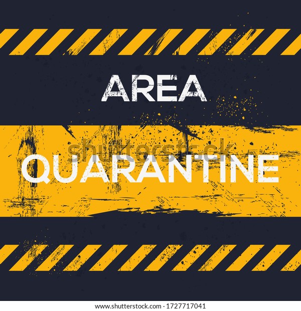 Warning Sign Quarantine Area Vector Illustration Stock Vector (Royalty ...