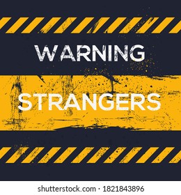 Warning Sign Strangers Vector Illustration Stock Vector (Royalty Free ...