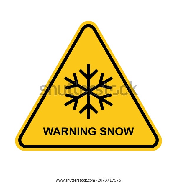 Warning Snow Yellow Warning Sign Snowfall Stock Vector (Royalty Free ...