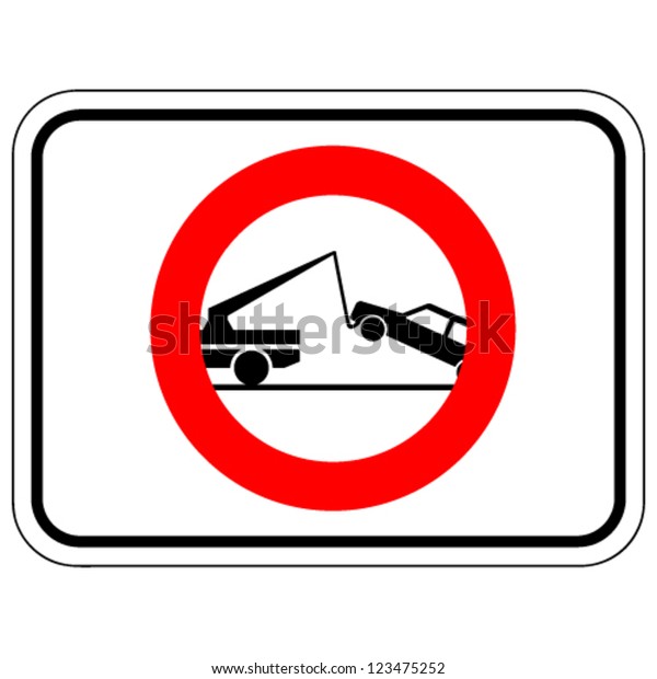 Warning Tow Away Sign Vector Illustration Stock Vector (Royalty Free ...