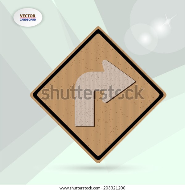 Warning Traffic Sign Turn Right Cardboard Stock Vector (Royalty Free ...