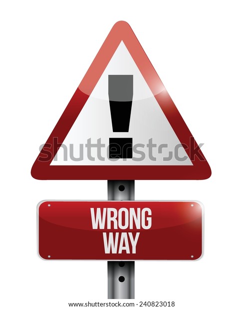 Warning Wrong Way Sign Illustration Design Stock Vector (Royalty Free ...