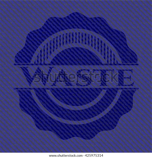 Waste Badge Denim Background Stock Vector (Royalty Free) 425975314 ...