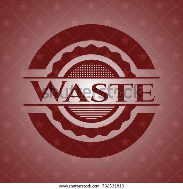 Waste Red Emblem Retro Stock Vector (Royalty Free) 736531813 | Shutterstock