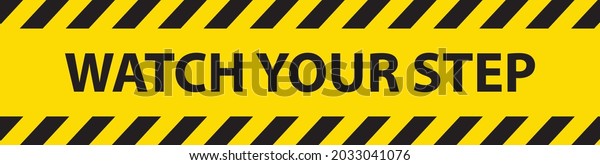 Watch Your Step Floor Sign Vector Stock Vector (Royalty Free ...