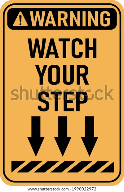 Watch Your Step Wall Sign Vector Stock Vector (Royalty Free) 1990022972 ...