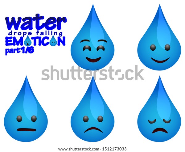 Water Drops Falling Emoticons Several Expressions: เวกเตอร์สต็อก (ปลอด ...