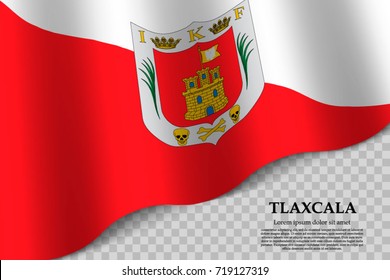 Waving Flag Tlaxcala State Mexico On Stock Vector (Royalty Free) 719127319