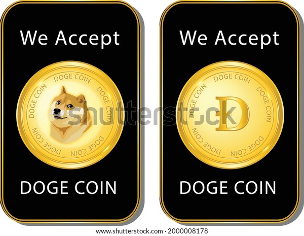 We Accepted Doge Coin Sign Doge Stock Vector (Royalty Free) 2000008178